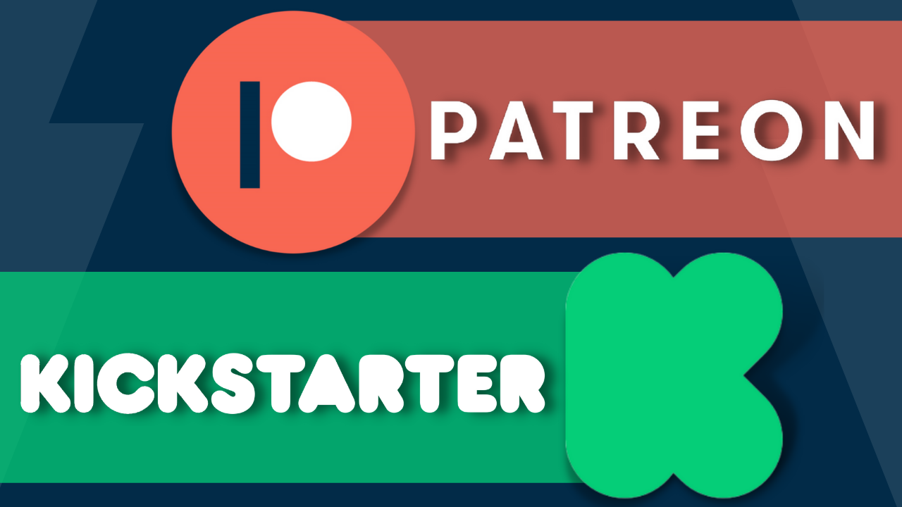 Kickstarter Vs. Patreon - Which One Is Right For You?